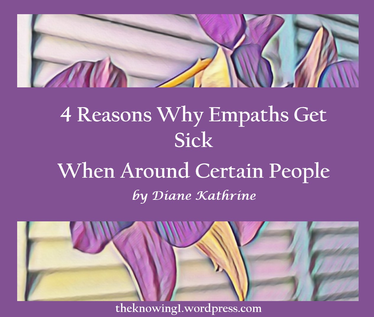 4 Reasons Why Empaths Get Sick When Around Certain People | Empaths ...