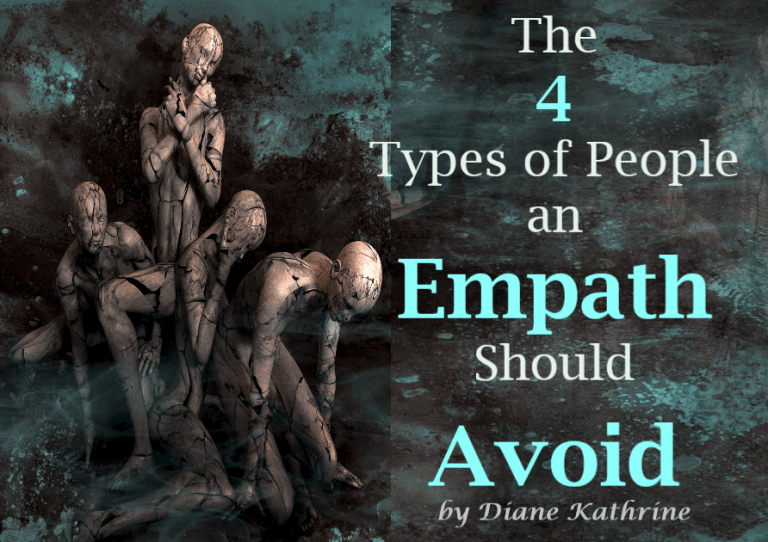 The 4 Types of People an Empath Should Avoid | Empaths Empowered